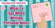 What To Say When Writing Personal Notes... Personal Note Templates