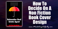 How To Decide On A Non Fiction Book Cover Design