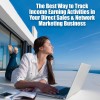 The Best Way to Track Income Earning Activities in Your Direct Sales ...