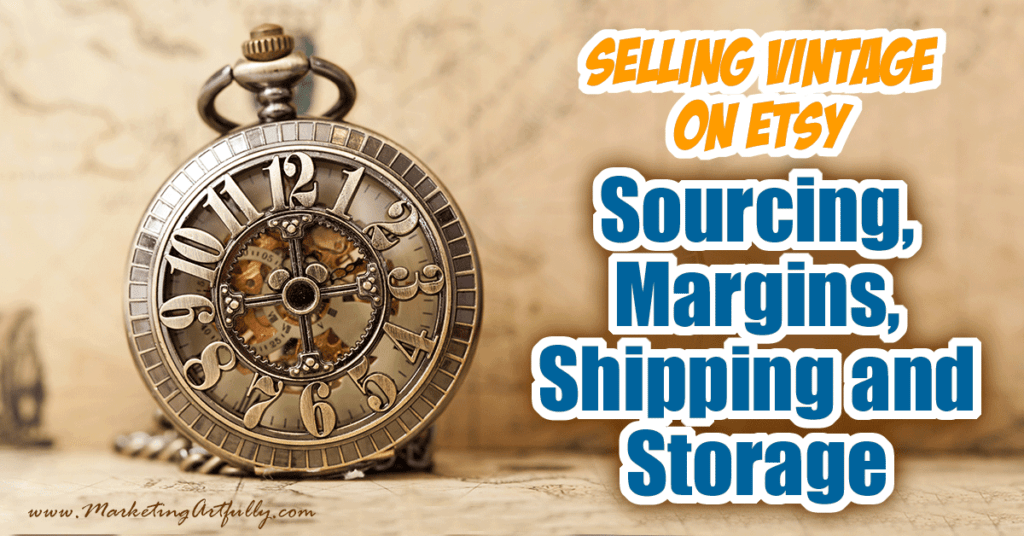 Selling Vintage On Etsy – Sourcing, Margins, Shipping and Storage ...