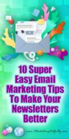 10 Super Easy Email Marketing Tips To Make Your Newsletters Better