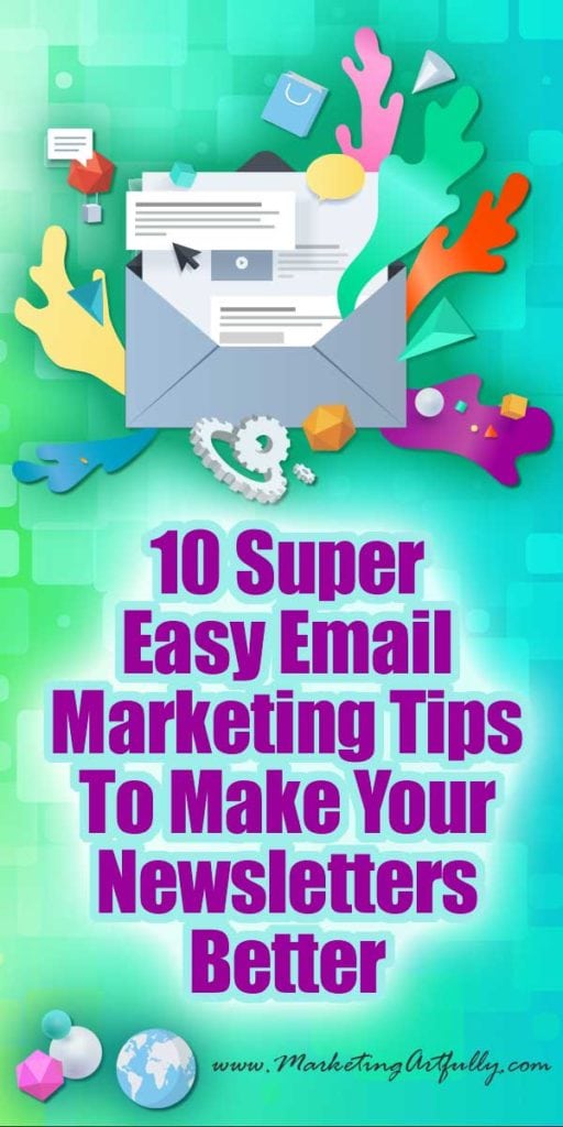 10 Super Easy Email Marketing Tips To Make Your Newsletters Better