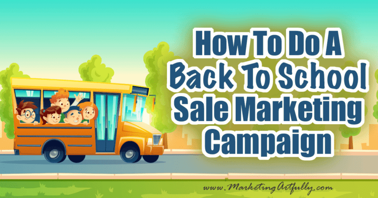 How To Do A Back To School Marketing Campaign