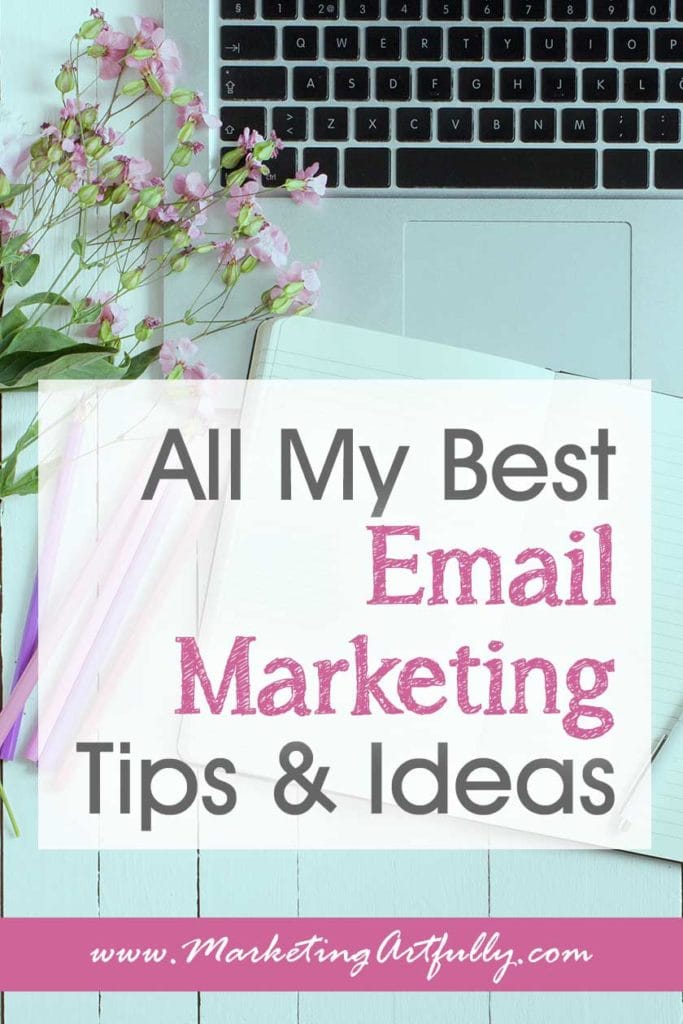 All My Best Tips and Ideas For Email Marketing!