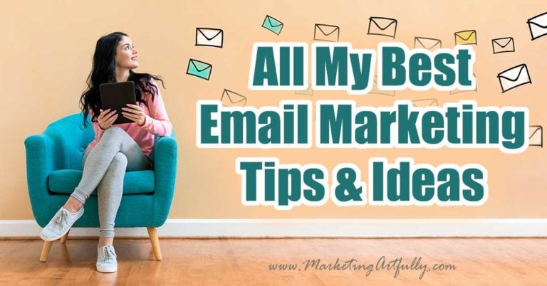 All My Best Tips and Ideas For Email Marketing!