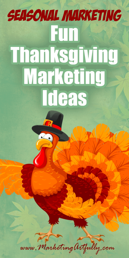 Fun Thanksgiving Marketing Campaign Ideas