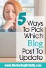 5 Ways To Pick Which Blog Posts To Update – Marketing Artfully