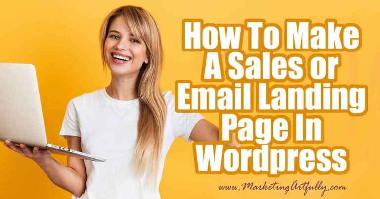 How To Make A Sales Or Email Landing Page In WordPress – Marketing Artfully