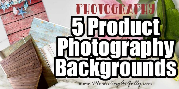 5 Cool Product Photography Backgrounds On Etsy – Marketing Artfully