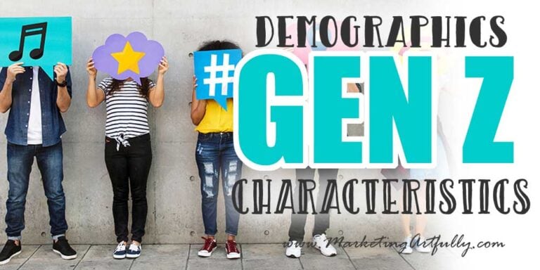 Gen Z – Demographics and Characteristics – Marketing Artfully