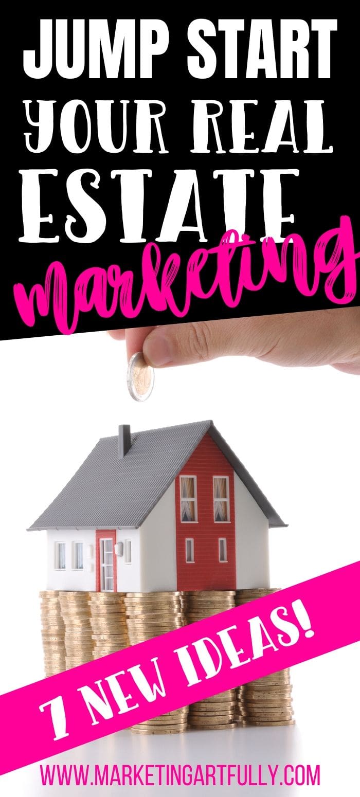 Top 7 New Real Estate Marketing Tips! – Marketing Artfully