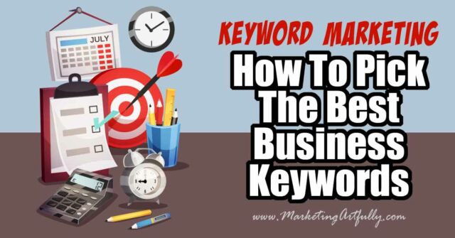 How To Pick The Best Business Keywords For SEO (Lots of Examples)