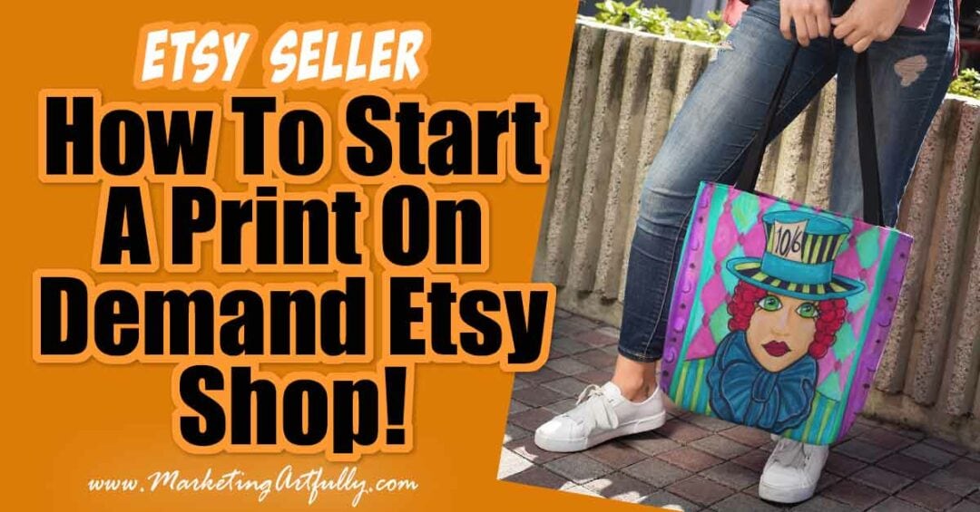 Starting A Print On Demand Artist Shop Starting A Print On Demand Artist Shop