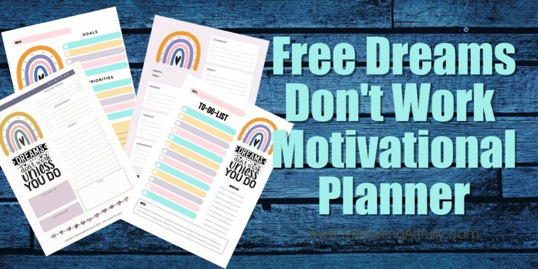 Dreams Don’t Work Unless You Do – Free Printable Planner – Marketing ...