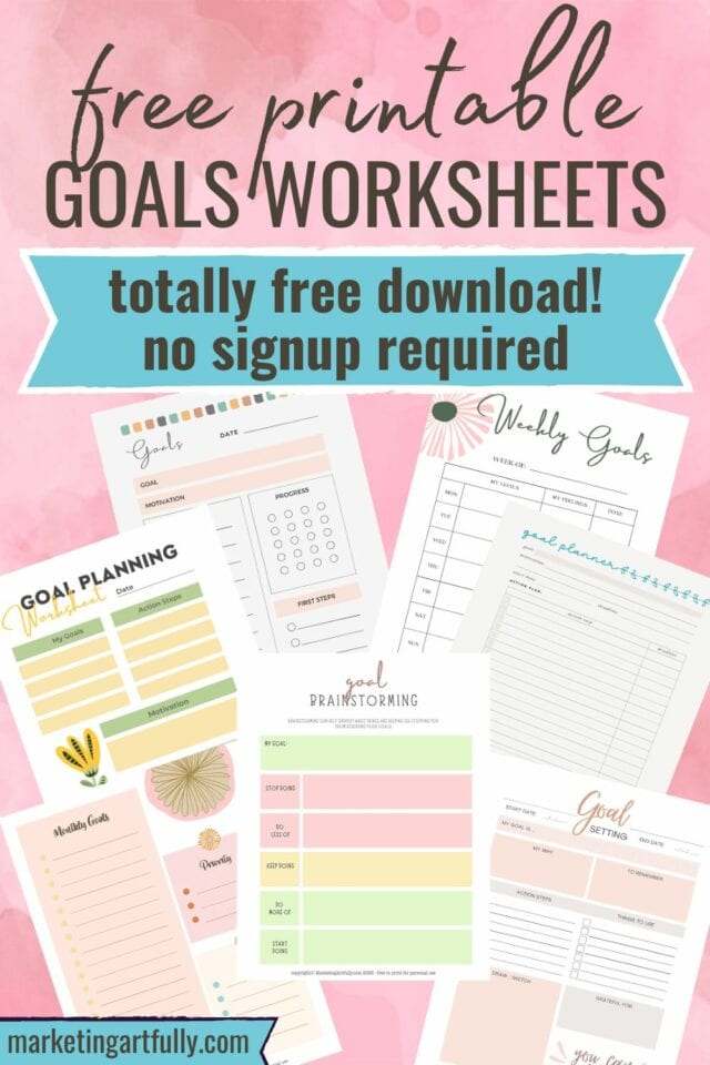 7 Free Printable Goal Setting Worksheets! – Marketing Artfully