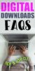 FAQs About Making Digital Downloads To Sell Online