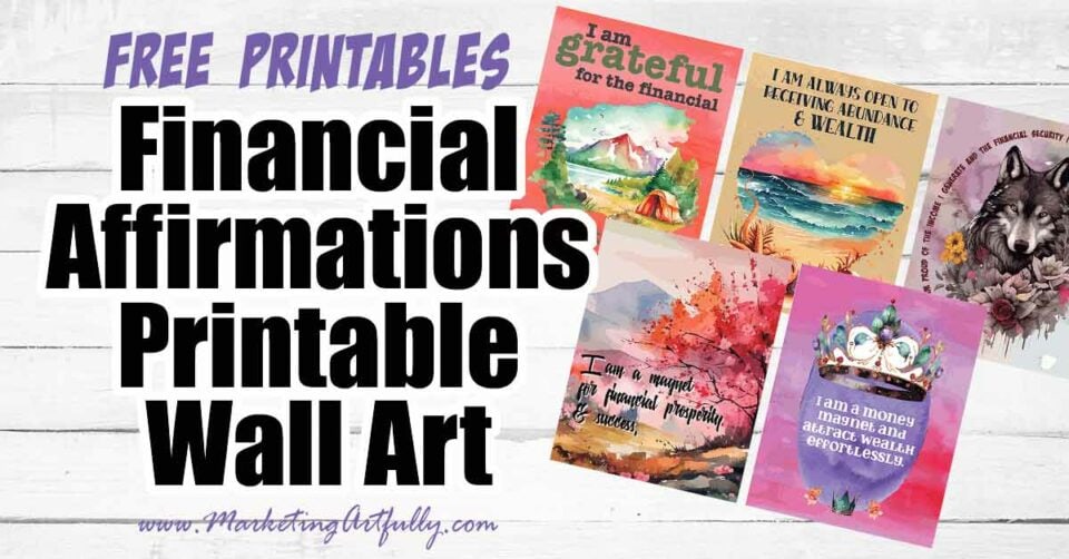 Free Printable Money Affirmations Wall Art – Marketing Artfully