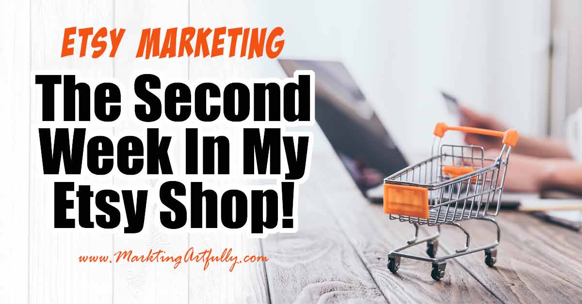 The Second Week of My Etsy Shop