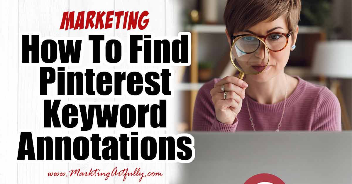 How To Find Keywords To Use In Pinterest – Annotations | Business ...
